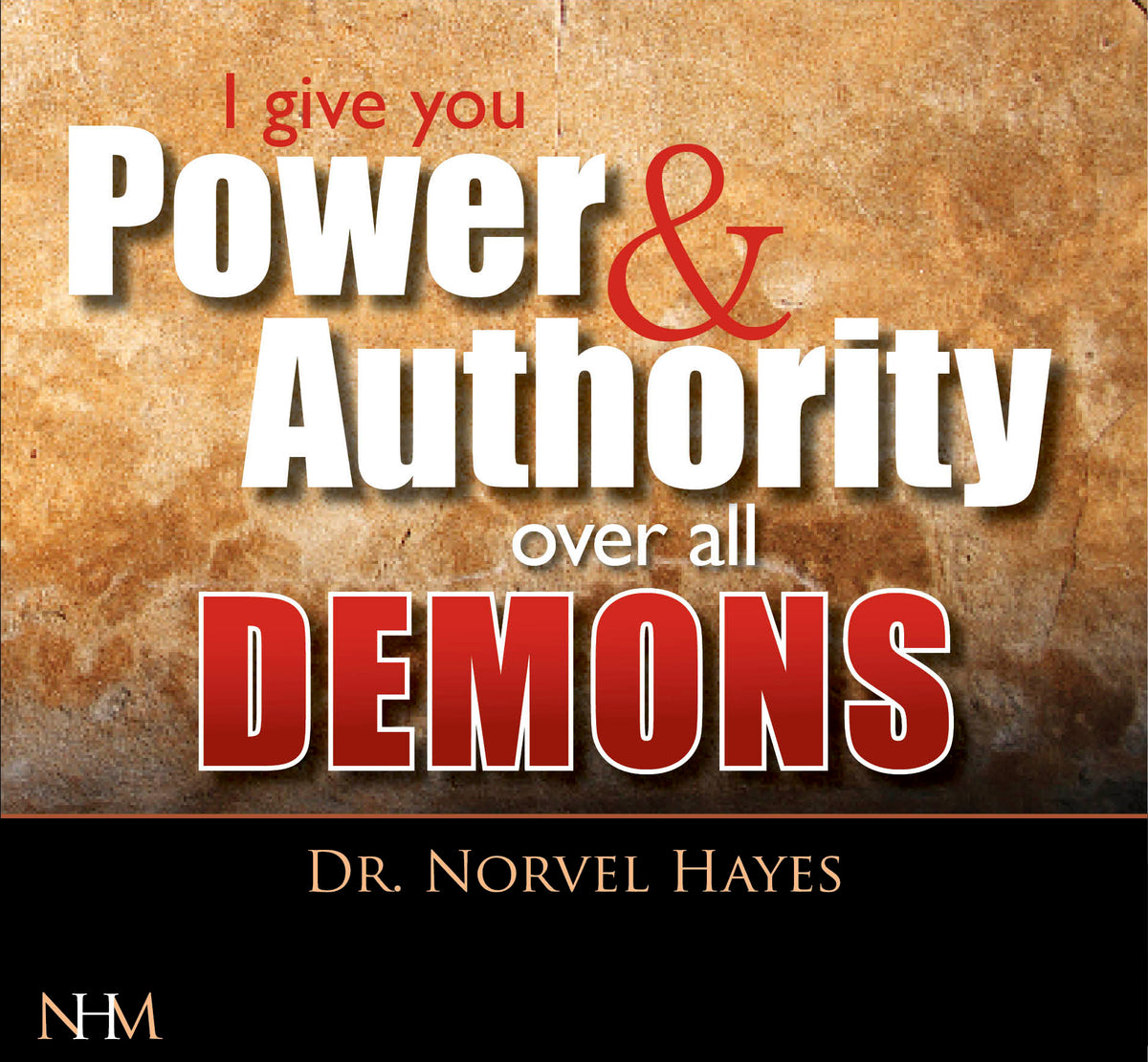 I Give You Power and Authority Over All Demons - NORVEL HAYES (Audio D ...